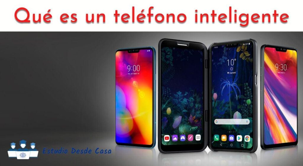 ¿Qué es un TELÉFONO INTELIGENTE? - MUY COMPLETO